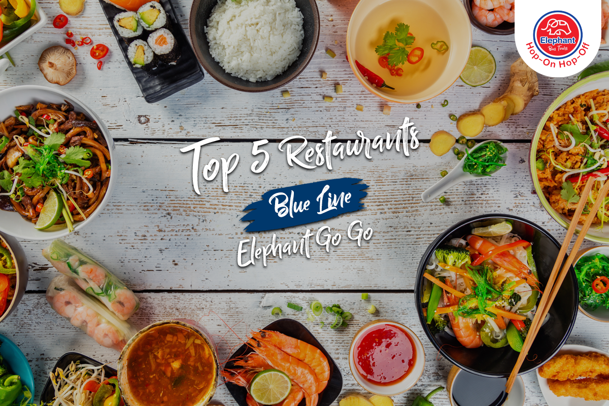 Top 5 Restaurants Blue Line - Bangkok Hop On Hop Off Sightseeing ...